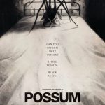 Possum (2018. Matthew Holness)