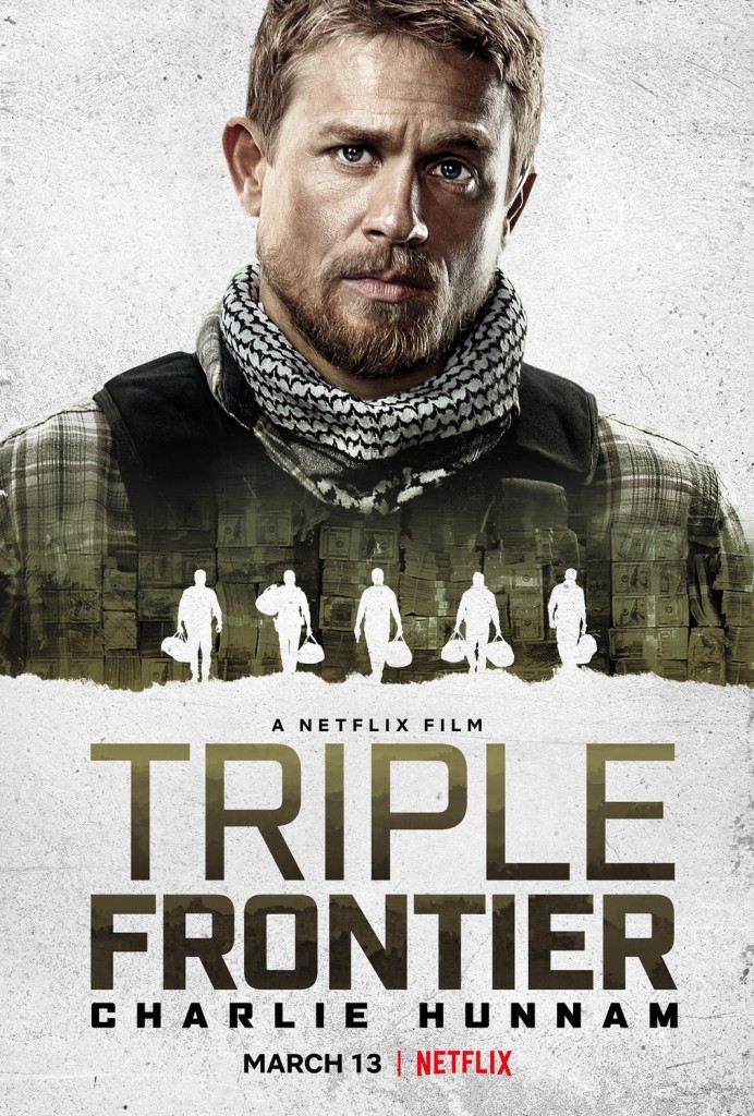 Triple frontera (2019. Triple Frontier. J.C. Chandor)