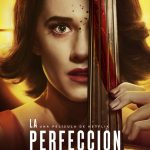 La perfección (2018. The Perfection. Richard Sheppard) Netflix