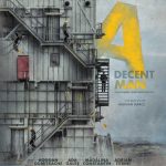 A Decent Man (2018 Un hombre como Dios manda. Un om la locul lui ...