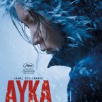 Ayka (2018. My Little One. Sergei Dvortsevoy)