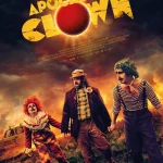 Apocalypse Clown (2023. George Kane) Fancine Málaga