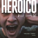 Heroico (2023. David Zonana) SSIFF Festival de cine de San Sebastian 2023