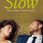 Slow (2023. Marija Kavtaradze)