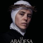 La abadesa (2024. Antonio Chavarrías) Festival de cine de Malaga 2024