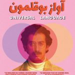 Universal Language (2024. Une langue universelle. Matthew Rankin ...